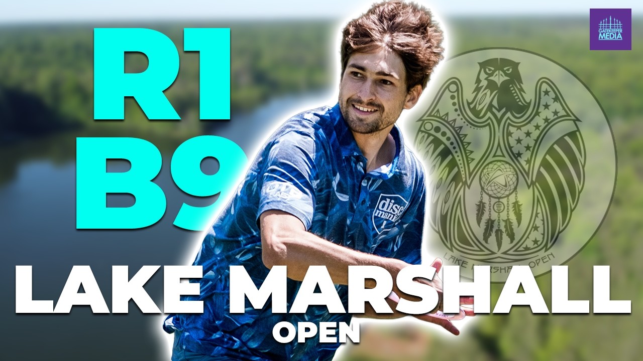 2026 Lake Marshall Open | R1B9 FEATURE | Chace, Sides, Hammersten ...