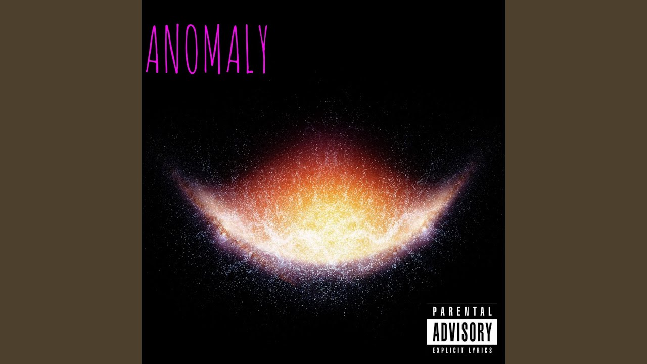 ANOMALY - YouTube