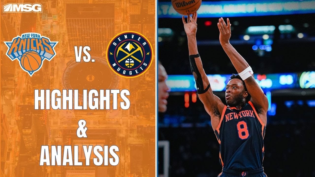 Knicks Dominate The Champion Nuggets In New York's 5th Straight Win ...