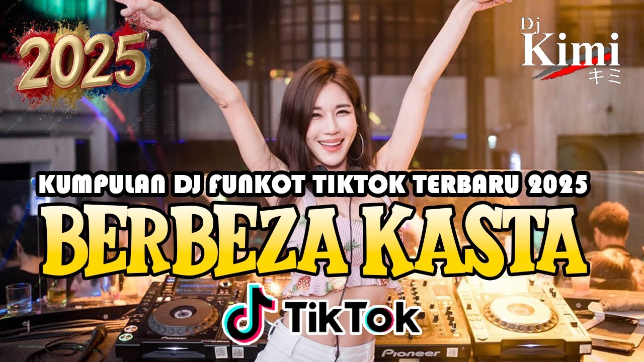 DJ BERBEZA KASTA X GUNUNG SINDUR VERSI 2025 REMIX FUNKOT PILIHAN TERBARU - YouTube