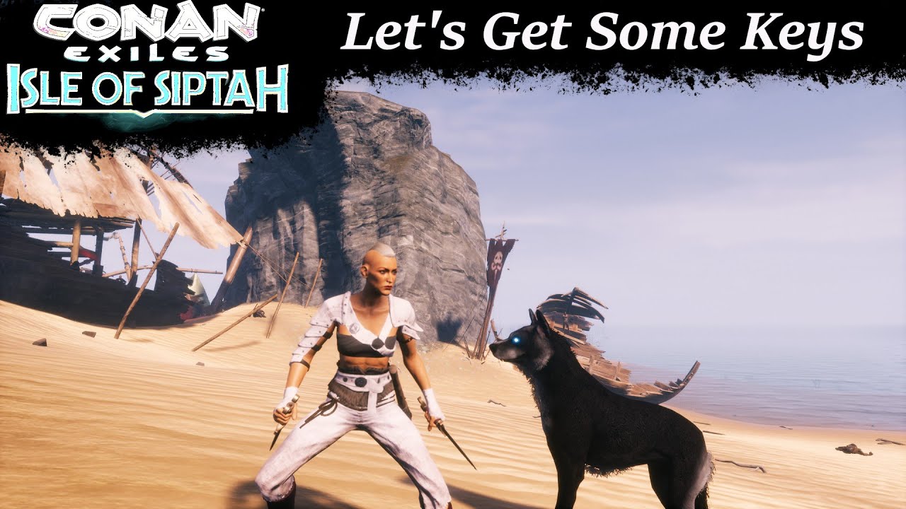 Let's Get Some Keys | Conan Exiles - YouTube