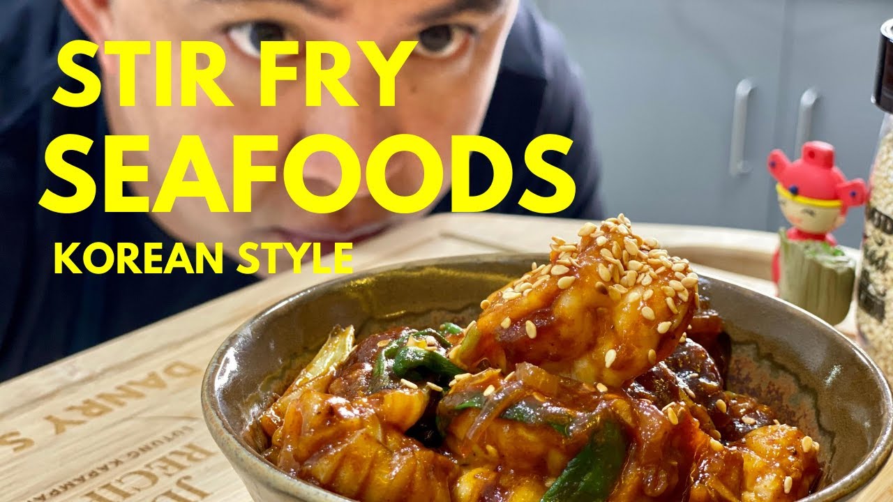 Super Easy Stir Fry Seafood Korean Style | Gochujang Squid & Prawns ...
