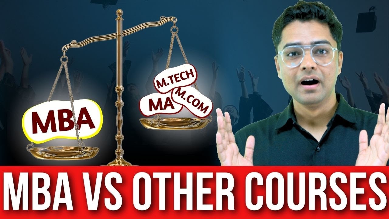 Why Choose an MBA Over Other Postgraduate Degrees ? MBA vs Other PG ...