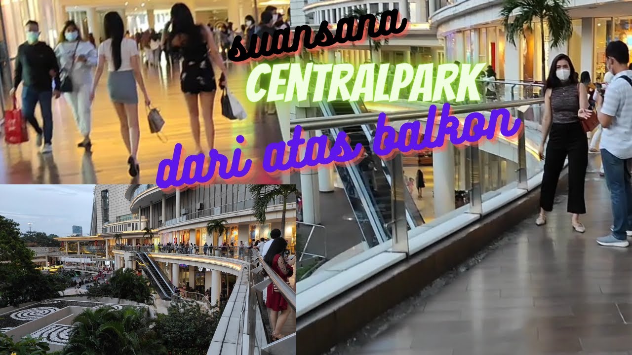 VIEW TAMAN CENTRALPARK DI LIHAT DARI ATAS BALKON 2021 [TRIBECA PARK ...