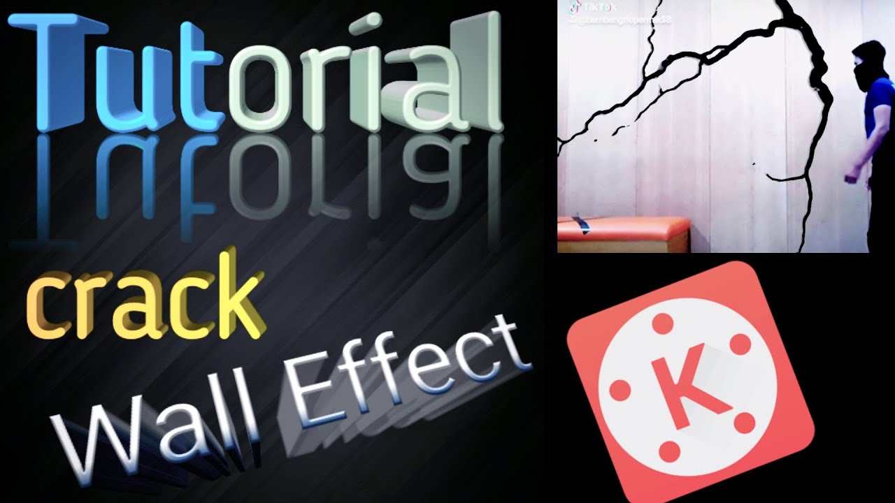 Tutorial membuat video efek dinding retak - kinemaster - YouTube