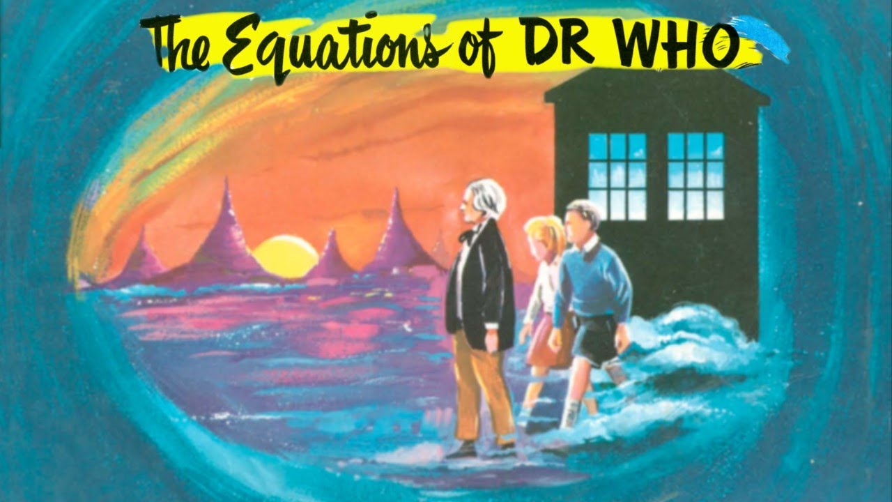 The Equations of Doctor Who - YouTube