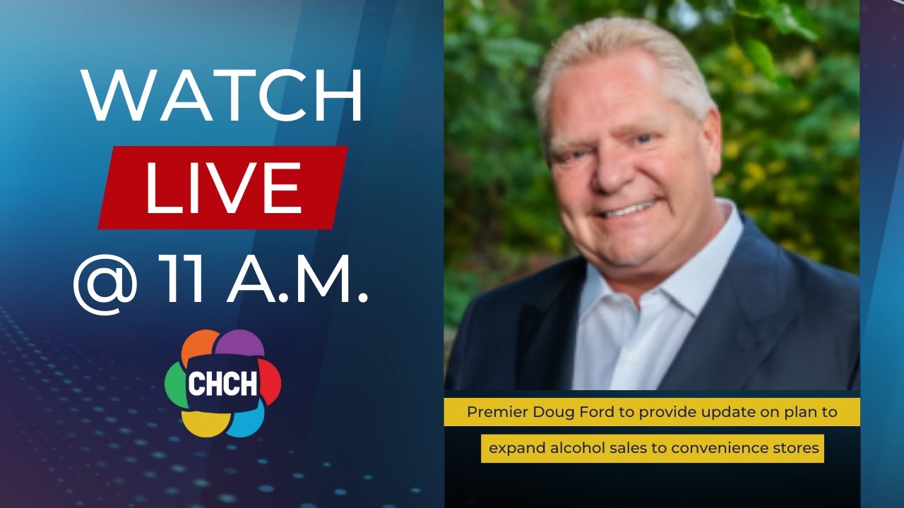 Doug Ford to provide update on plan to expand alcohol sales to ...