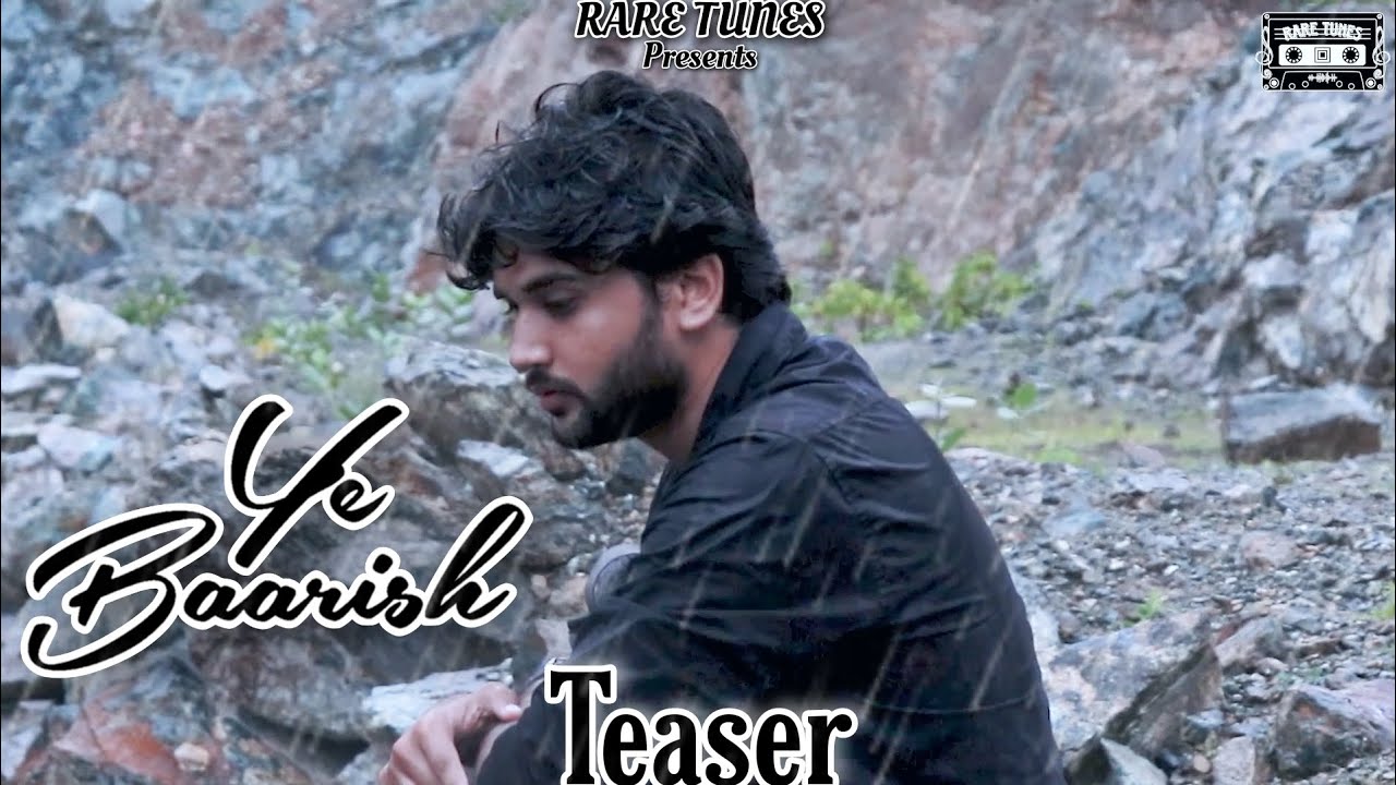 YE BAARISH - OFFICIAL TEASER // AANAND BHATIYA // RITIK SHAH | - YouTube
