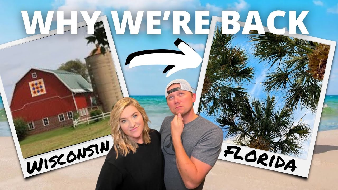 Why We Moved BACK to Florida For a Second Time - YouTube