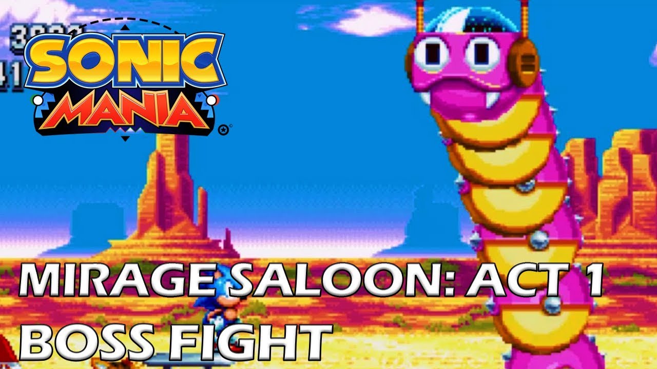Sonic Mania - Mirage Saloon Zone: Act 1 Boss Fight - YouTube