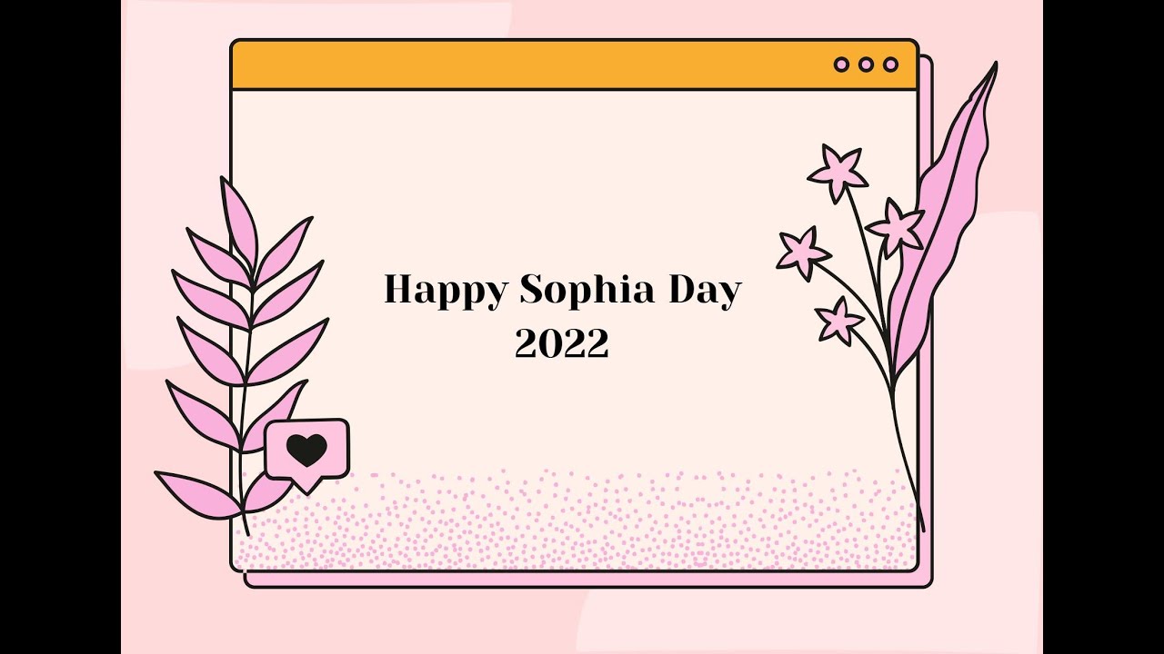 Sophia Day 2022 - YouTube