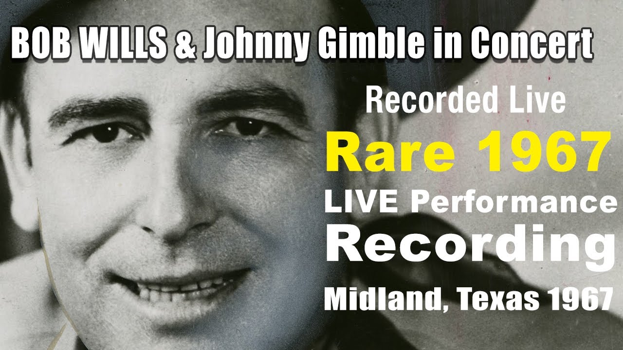 Bob Wills and Johnny Gimble in Concert May 1967 - YouTube