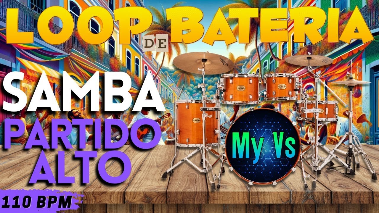 🥁 LOOP de Bateria SAMBA PARTIDO ALTO para tocar e compor | 110 bpm - Drum Loop - YouTube