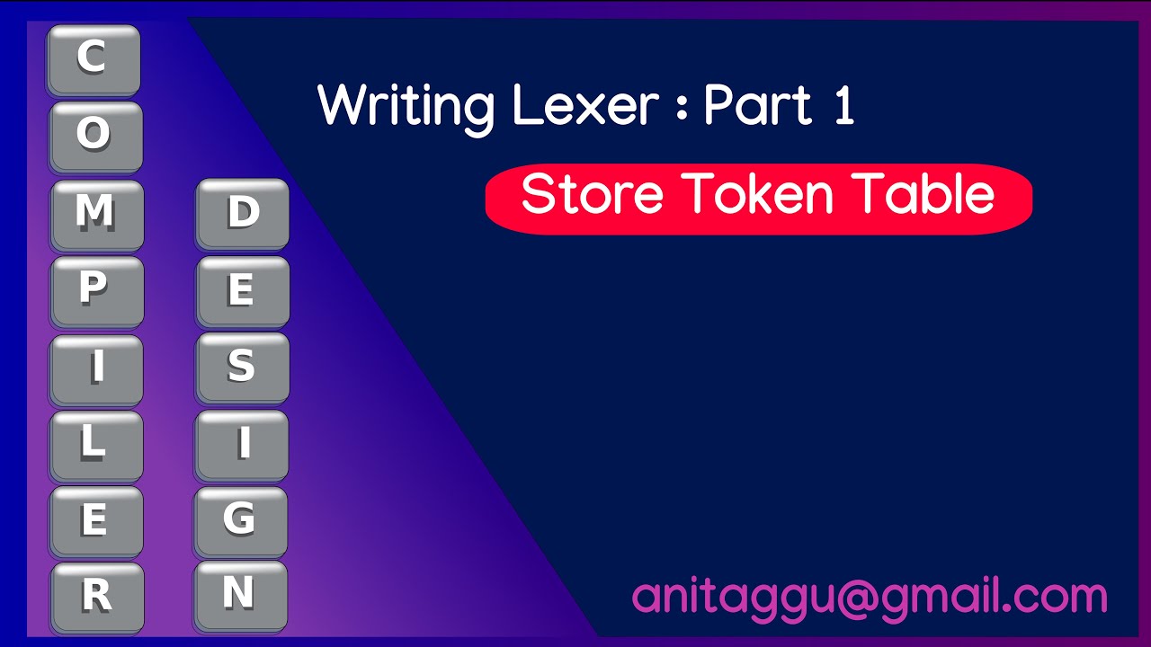 Writing a Lexical Analyzer Part 1: How to store tokens? - YouTube