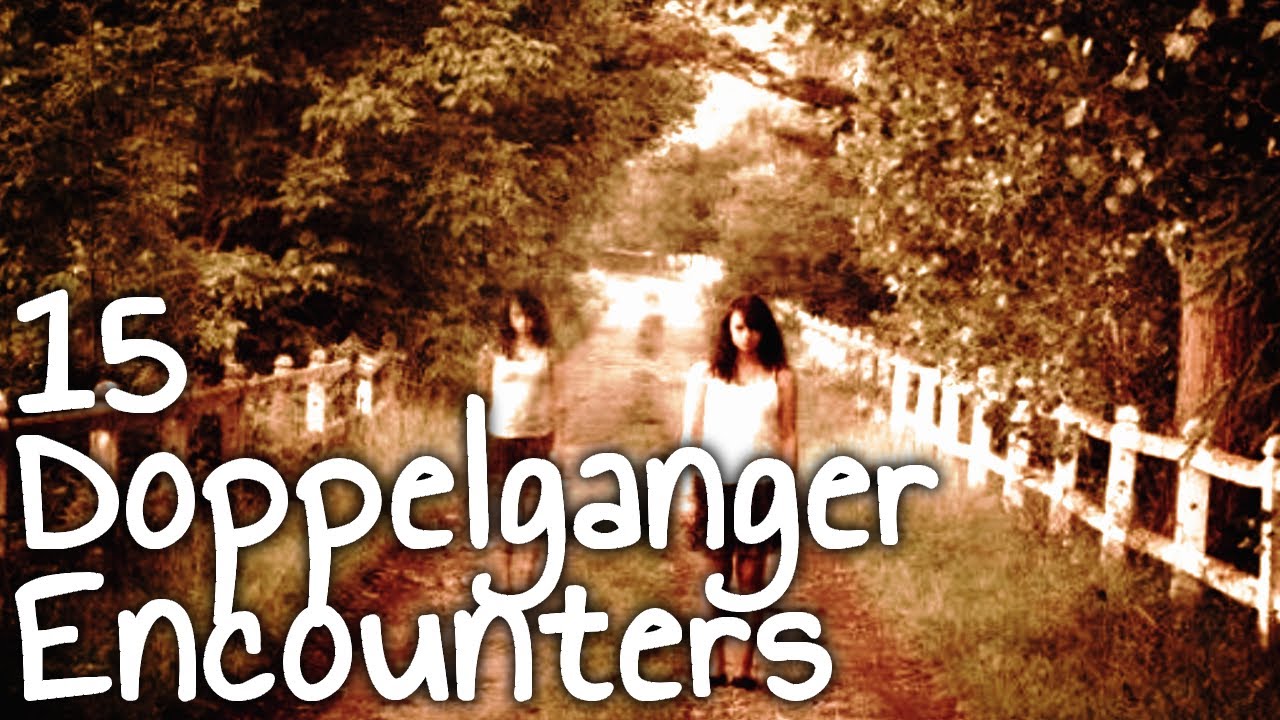 disturbing doppelganger encounters - YouTube