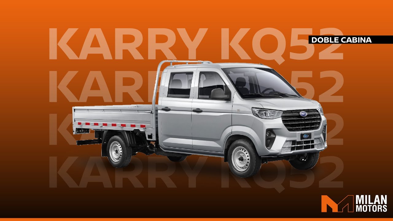 NUEVA KARRY DOBLE CABINA CONFORT KQ52 0KM - MILAN MOTORS - YouTube