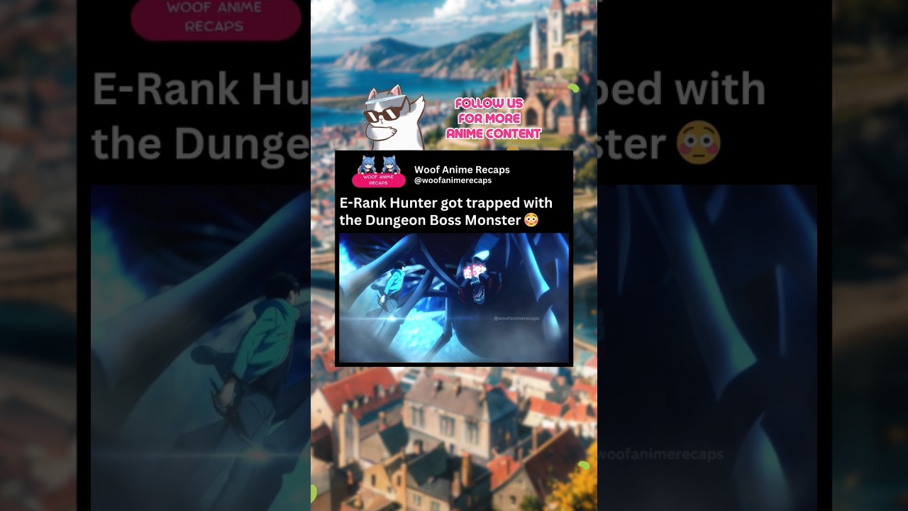 E-Rank Hunter got trapped with the Dungeon Boss Monster 😳 - YouTube
