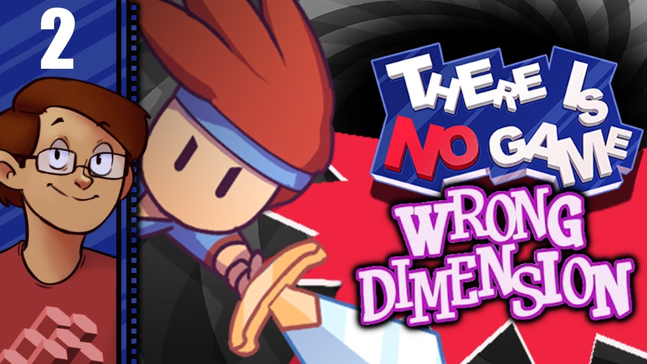 Let's Play There Is No Game: Wrong Dimension Part 2 - Outside the Box ...