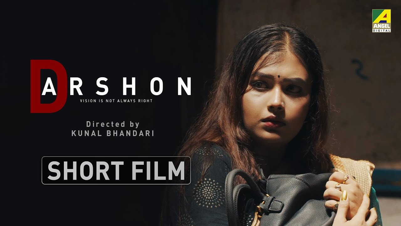 Darshon | Bengali Short Film | Priyanka Majumdar | Kunal Bhandari - YouTube