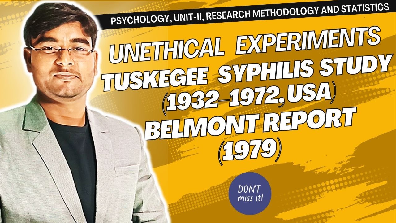 Tuskegee Syphilis Study & Belmont Report Explained | Core Ethical ...