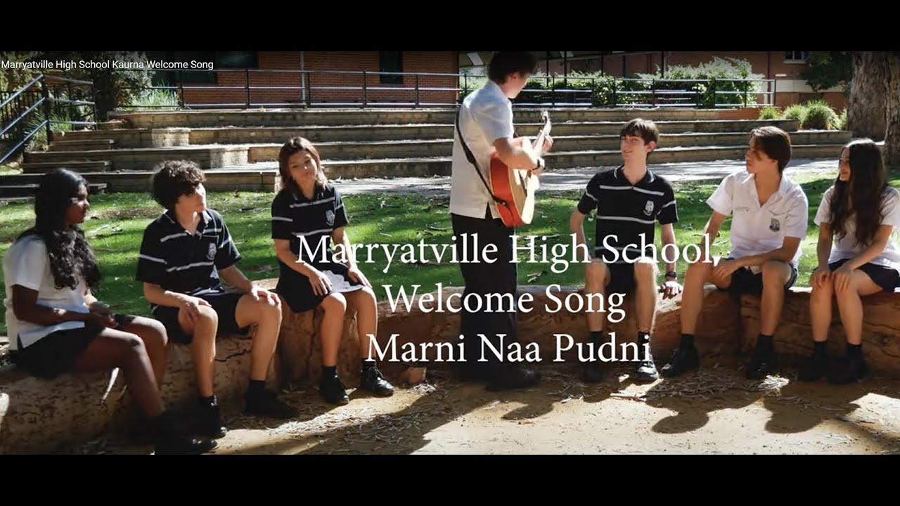 Marryatville High School Kaurna Welcome Song - YouTube