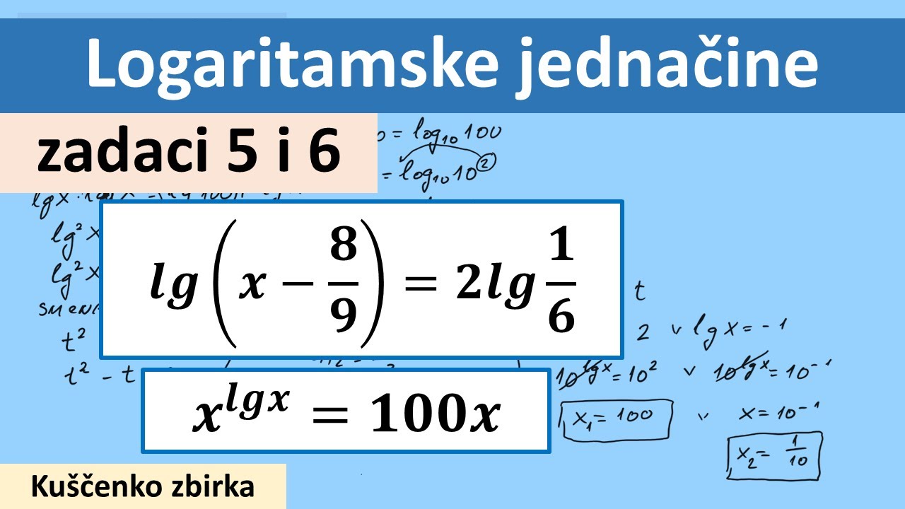 Logaritamske jednačine zadaci 5 i 6 - YouTube