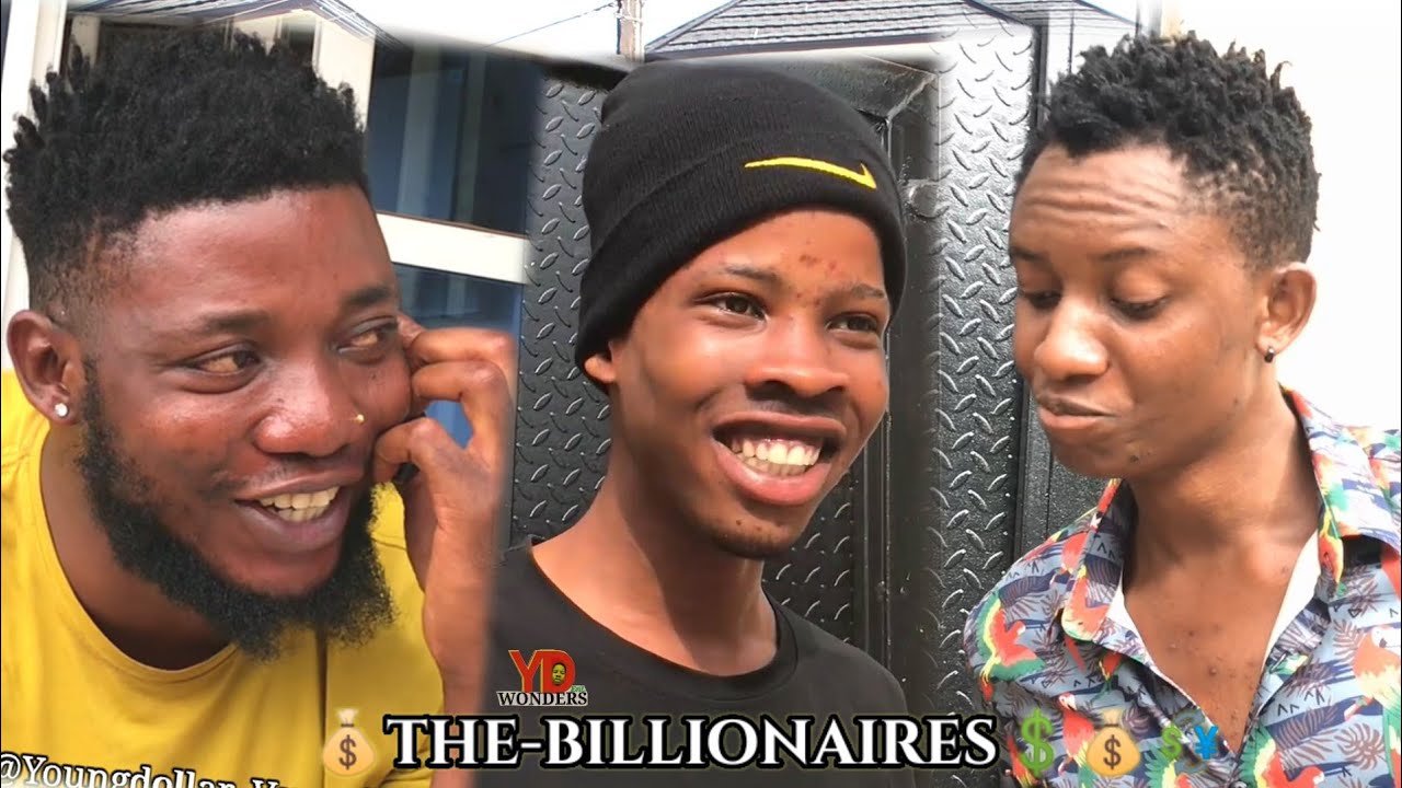 THE BILLIONAIRES || Real house of comedy Ft Ydwonders comedy || - YouTube