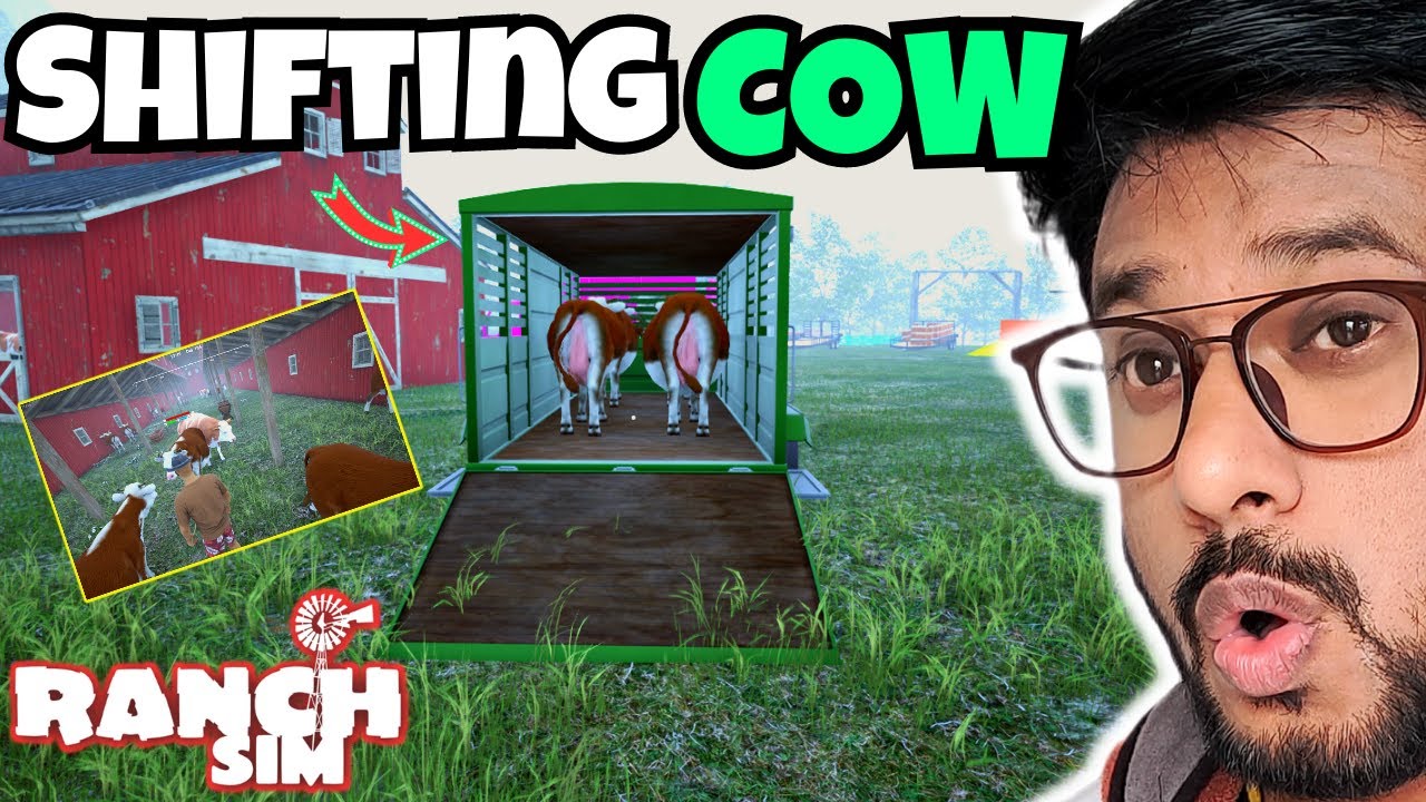SHIFTING MY COW TO NEW LOCATION BECAUSE OF THIS????? RANCH SIMULATOR ...