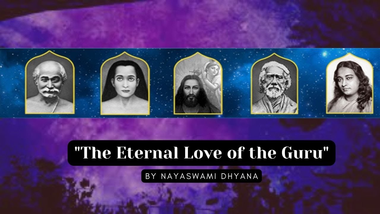 "The Eternal Love of the Guru" by Nayaswami Dhyana - YouTube