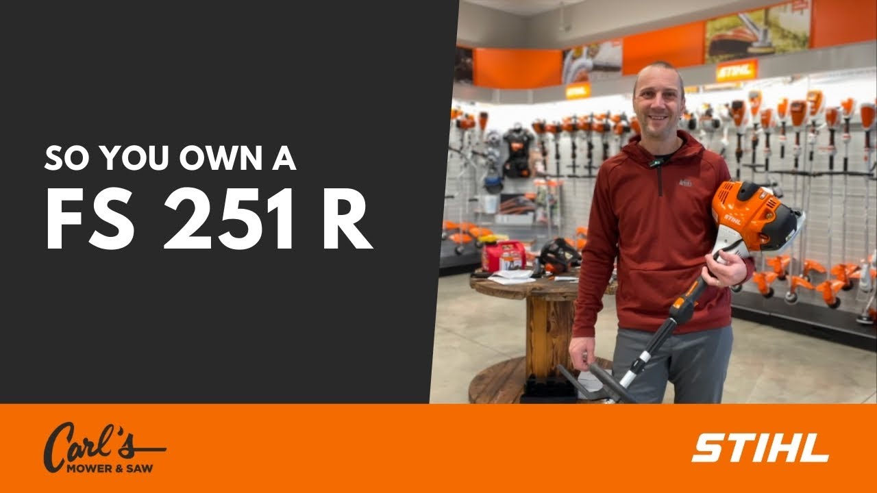 So You Own A…STIHL FS 251 R - YouTube