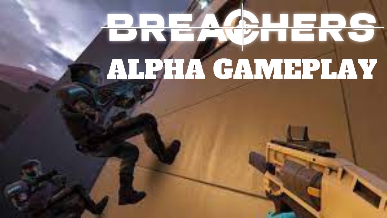 Breachers VR Alpha gameplay | Rainbow Six in VR - YouTube