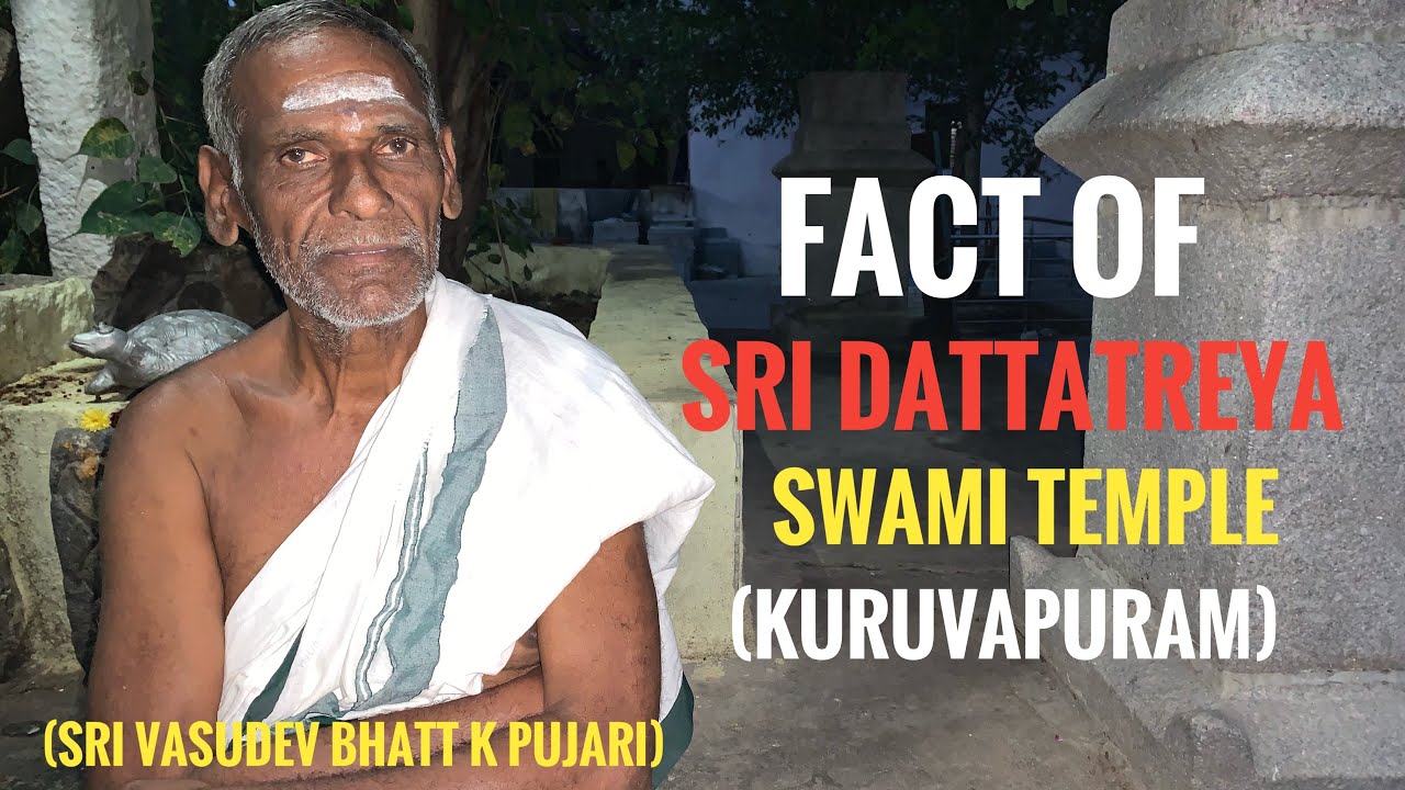 Fact of Sri Dattatreya Swami Temple | Kuruvapuram | Makthal | Sri ...