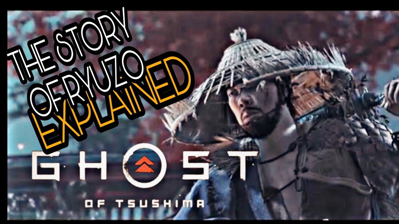 THE STORY OF RYUZO EXPLAINED/ Ghost of Tsushima Lore - YouTube