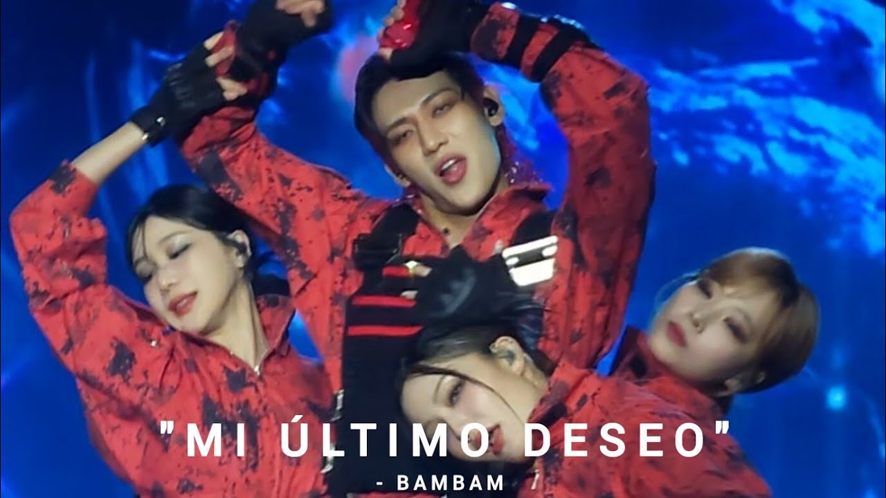 Mi Último Deseo (Mi Último Deseo) - BamBam Showcase Tour In BKK DAY1 ...