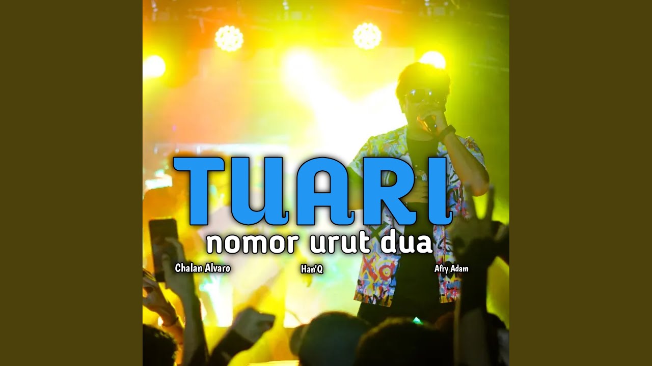 TUARI NOMOR URUT DUA - YouTube