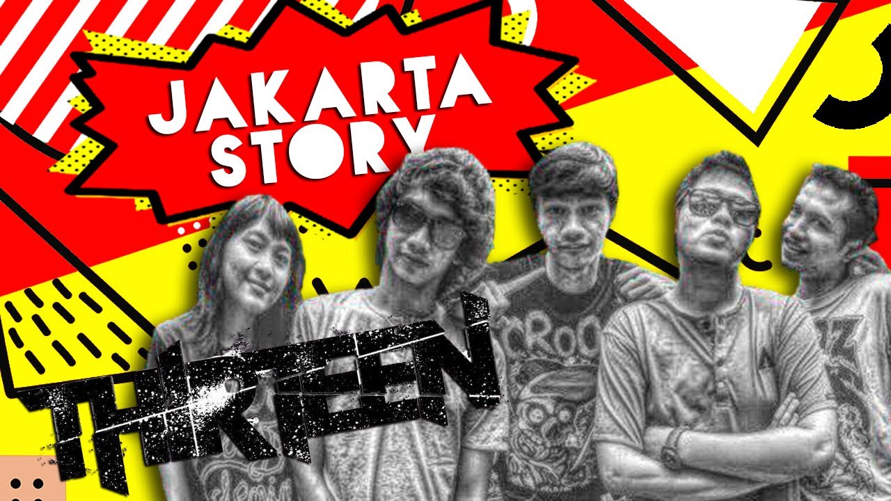 Thirteen - Jakarta Story | Hardcore Indonesia | Pop Punk Indonesia ...