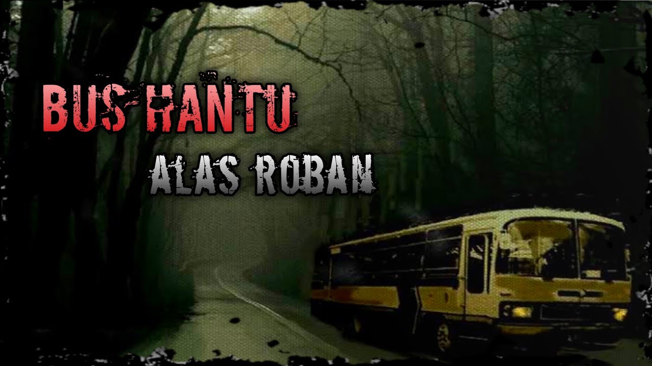 Cerita misteri ‼️ Bus hantu alas roban ⁉️ - YouTube