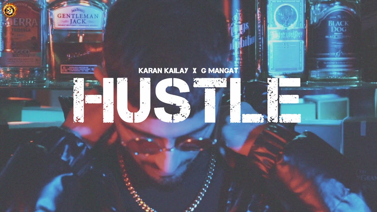 HUSTLE - Karan kailay x G Mangat | Astar 61 | Latest Punjabi Rap Song ...