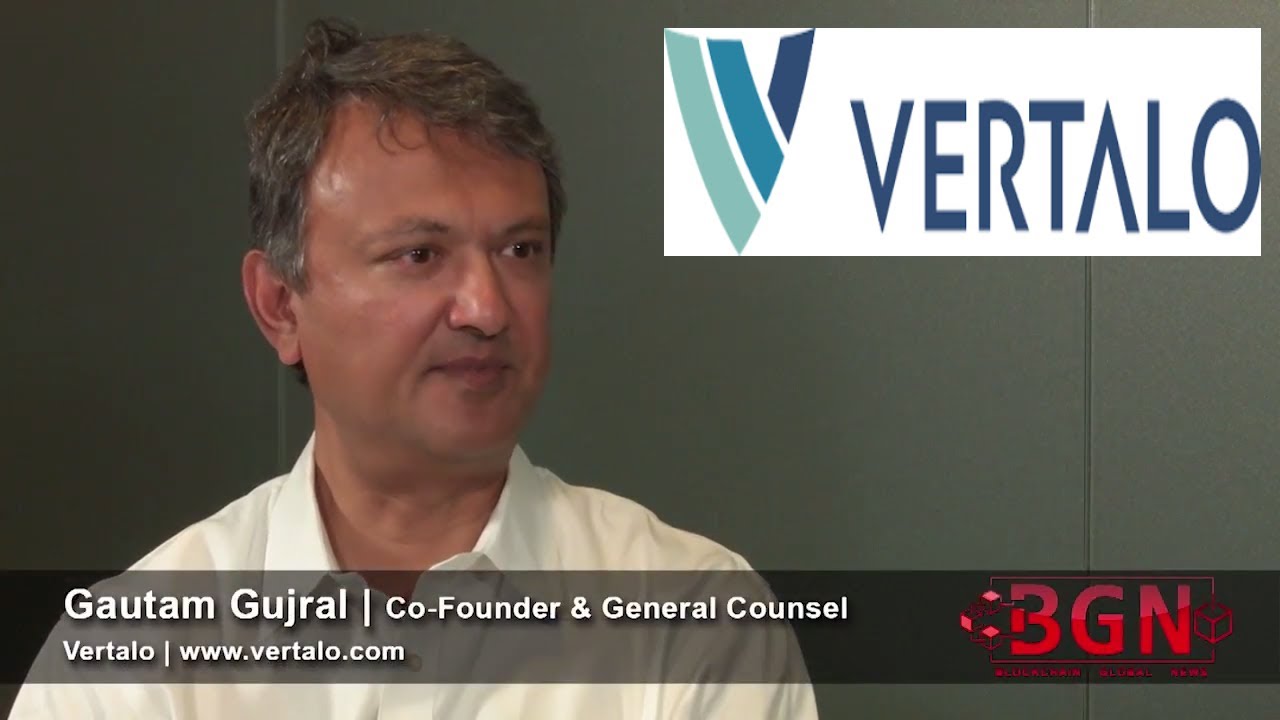 Vertalo | Co-Founder & Counsel Gautam Gujral | Certified Stakeholder ...