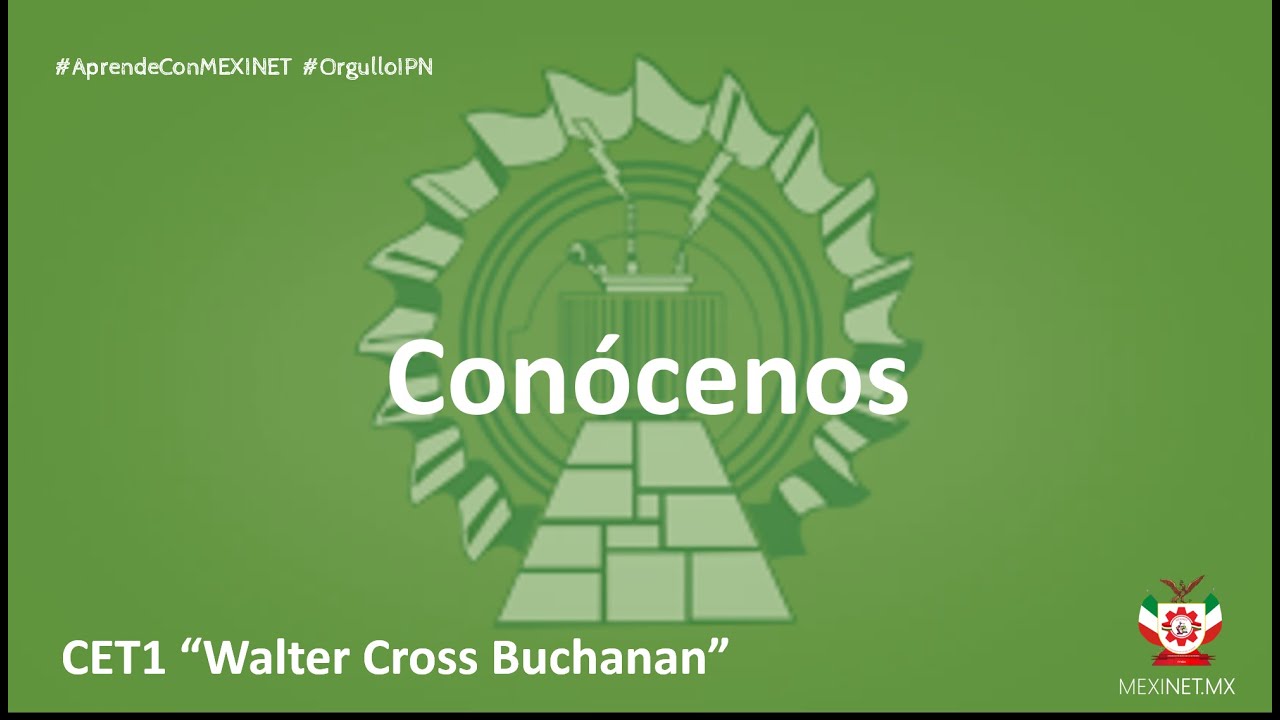 CET 1 "Walter Cross Buchanan" CONOCENOS - YouTube