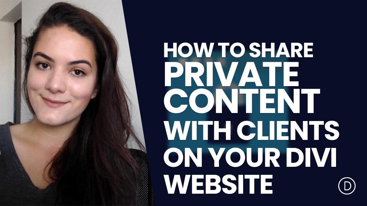 How to Share Private Content with Clients on Your Website with Divi ...