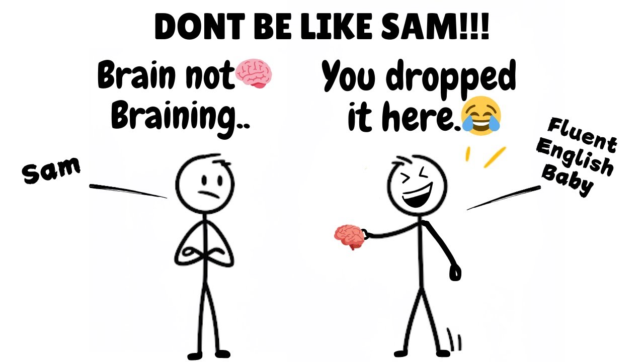 Don't Be Like Sam! Get Your English Brain Back FAST! 🧠😂 - YouTube
