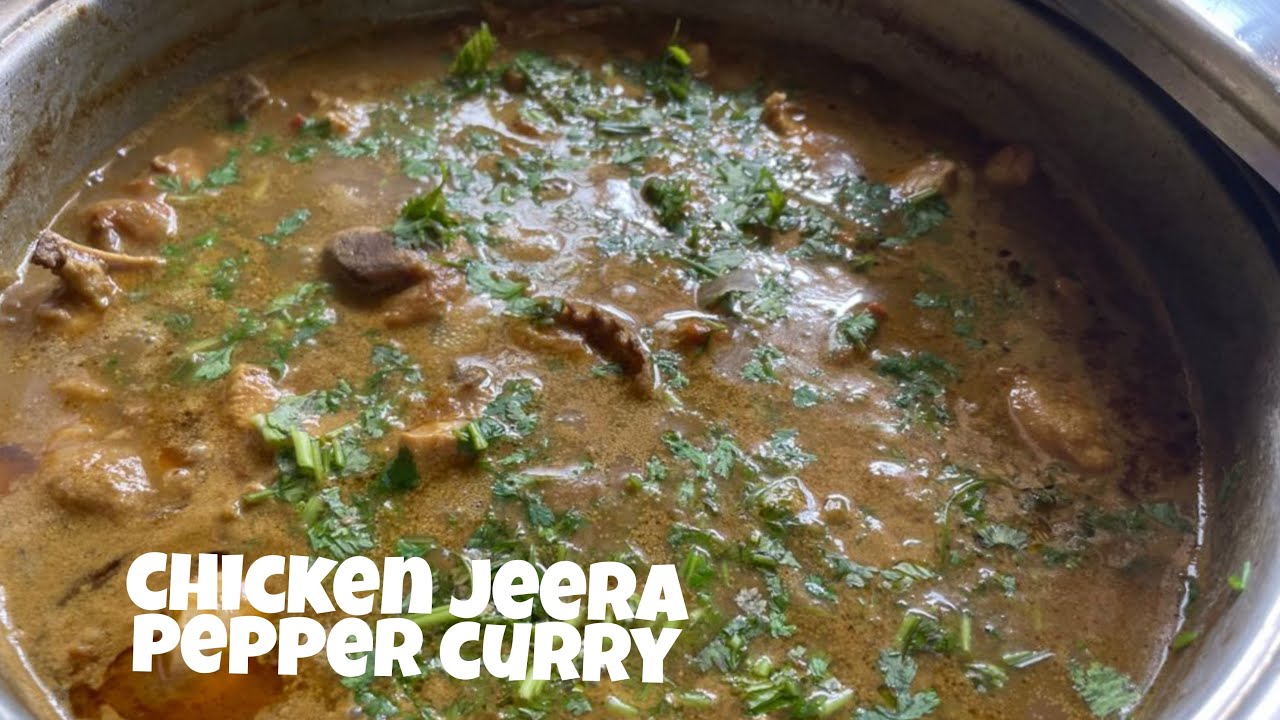 CHICKEN JEERA PEPPER CURRY | JEERE MEERE CHICKEN CURRY | MANGALOREAN ...
