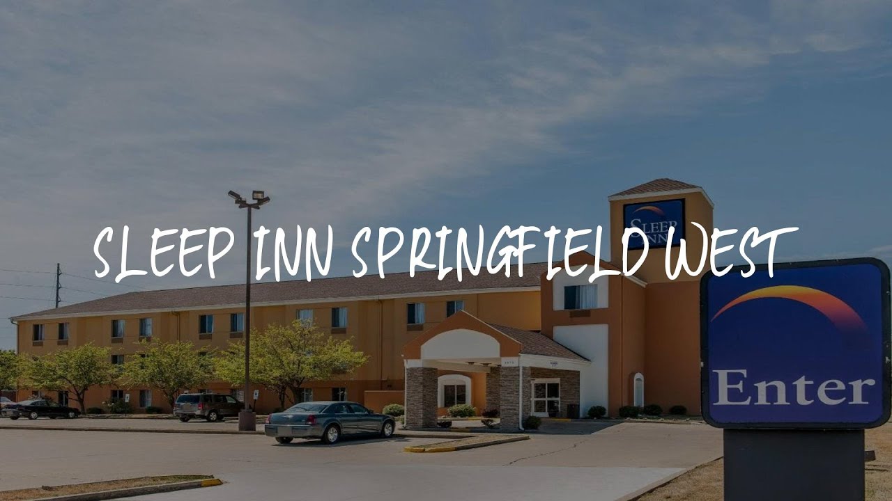 Sleep Inn Springfield West Review - Springfield , United States of ...