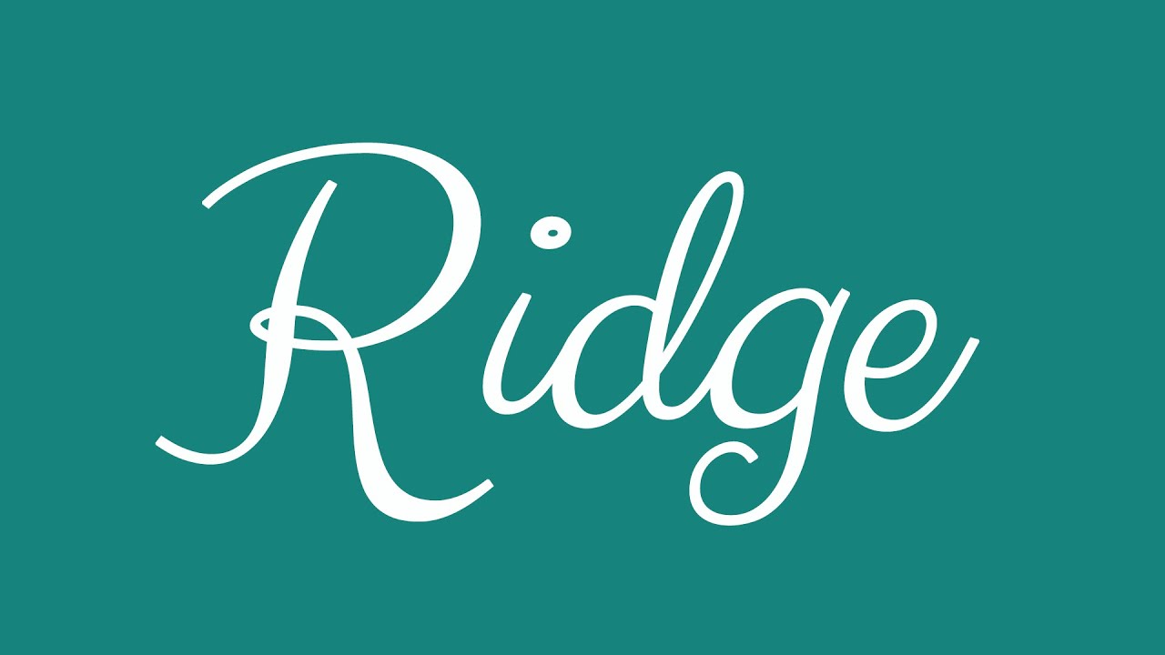 Learn how to Sign the Name Ridge Stylishly in Cursive Writing - YouTube