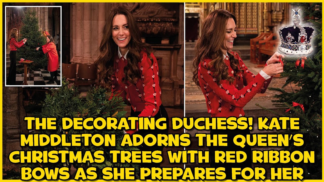 Kate Middleton adorns the Queen's Christmas trees with red ribbon bows ...