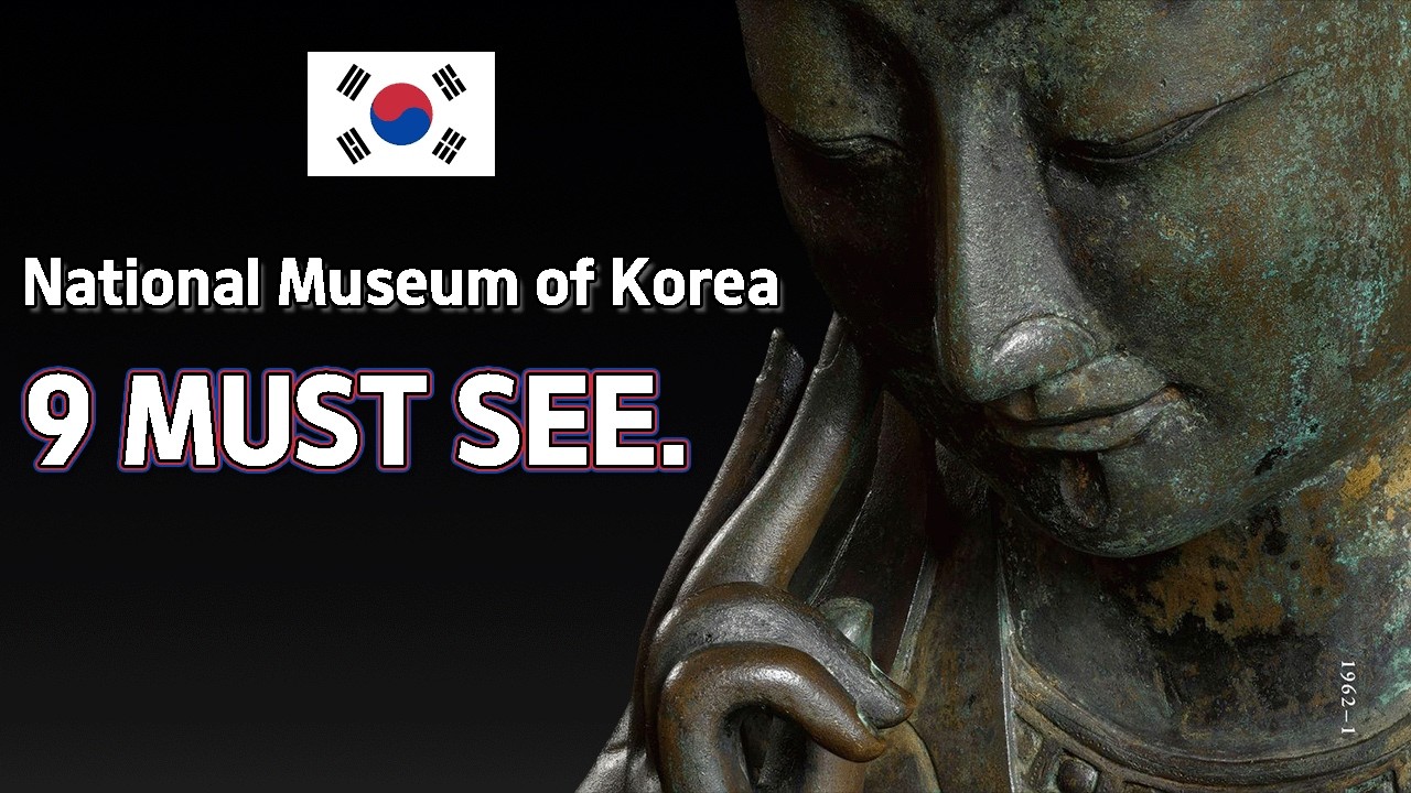 (2026) National Museum of Korea Made Simple by a Guide : 9 MUST-SEE ...