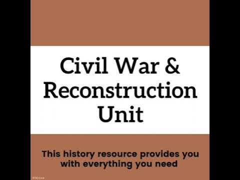 US History Civil War and Reconstruction Era Unit with Guided Notes and ...