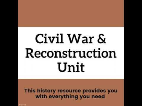 US History Civil War and Reconstruction Era Unit with Guided Notes and ...