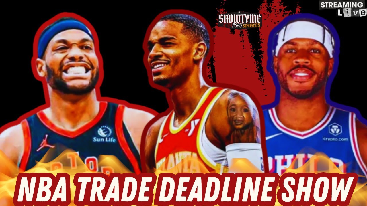 2024 NBA Trade Deadline Special (Live Trade Updates & Breakdowns) # ...